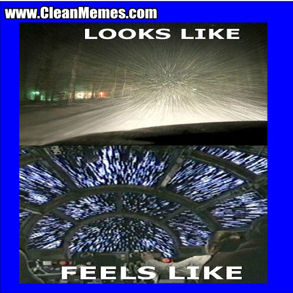 Looks Like Feels Like – Clean Memes
