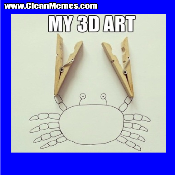 My 3D Art – Clean Memes