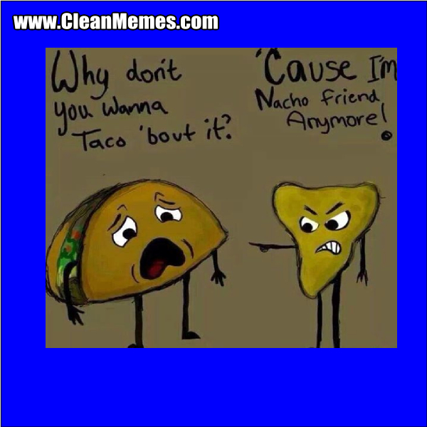 Nacho Pun Memes
