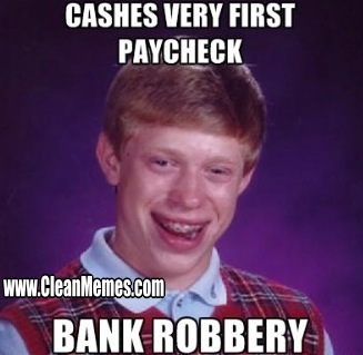 First Paycheck – Clean Memes