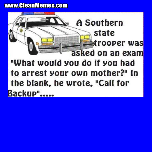 Call For Backup – Clean Memes