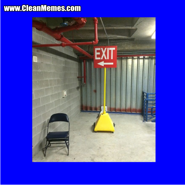 Emergency Exit Memes Fire Life Safety It Takes A Village...