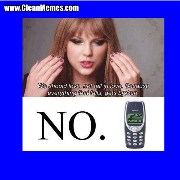 Gets Broken – Clean Memes