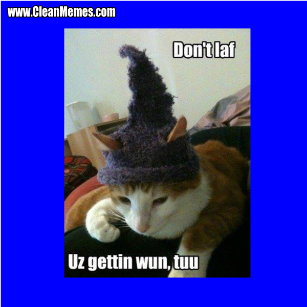 Don’t Laf – Clean Memes