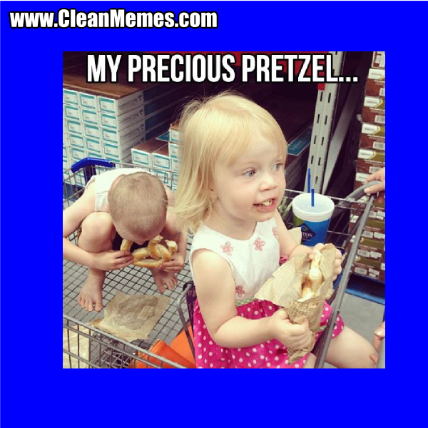 Precious Pretzel – Clean Memes