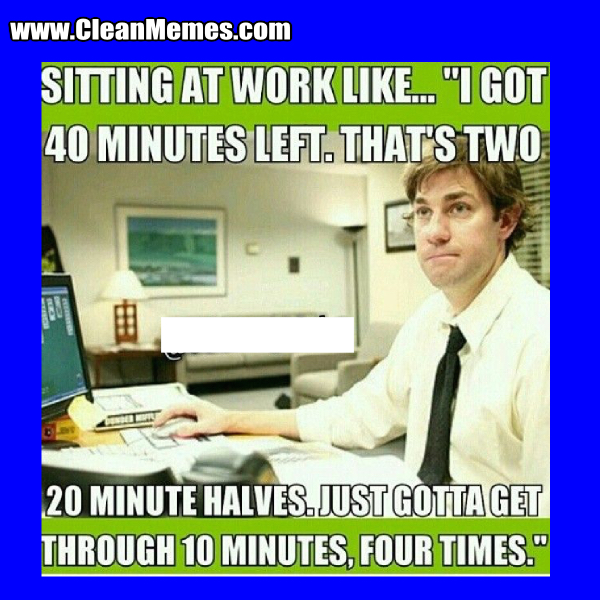 Sitting At Work – Clean Memes