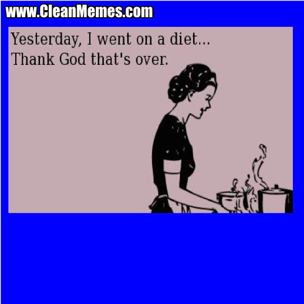 On A Diet – Clean Memes