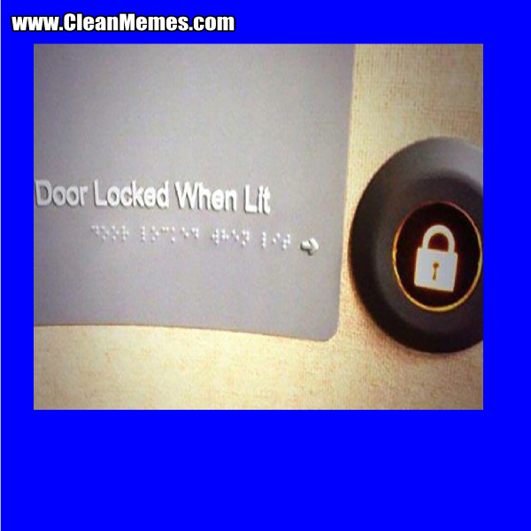 Door Locked – Clean Memes
