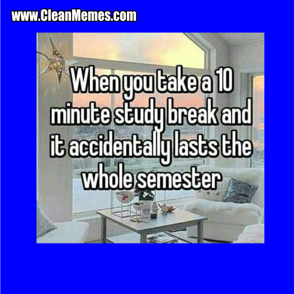 Study Break Memes