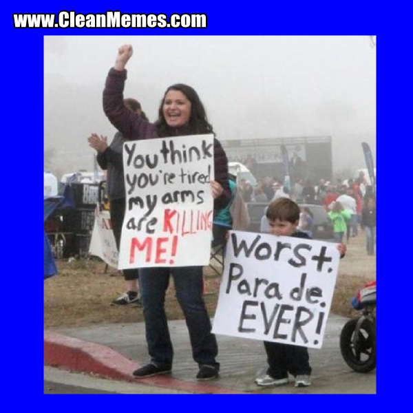 Parade Meme Every Saturday Morning, I USED TO Do A Meme Parade In My