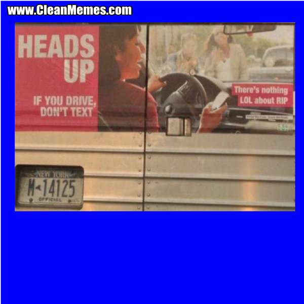 Heads Up – Clean Memes