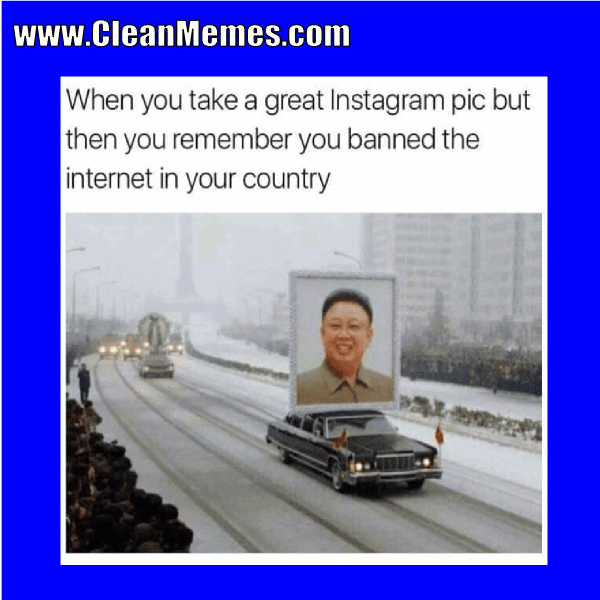 Banned Internet – Clean Memes