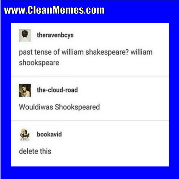 Past Tense – Clean Memes