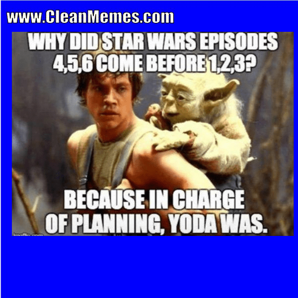 Star Wars Memes – Page 2 – Clean Memes